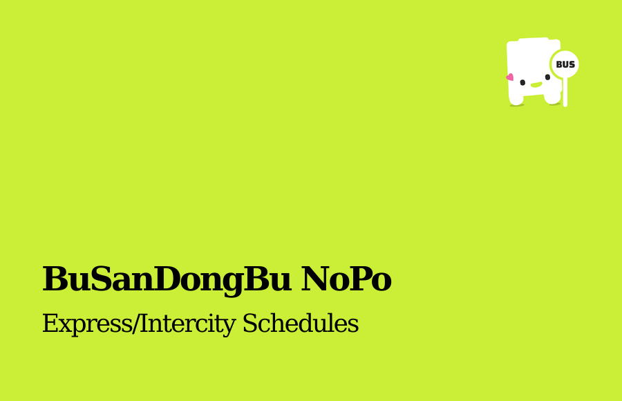 BuSanDongBu NoPo Bus Schedule